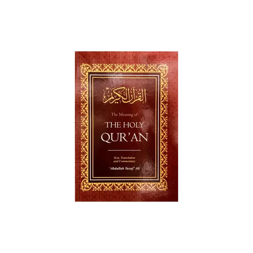 The Holy Quran Arabic Text, Translation & Commentary (Abdullah Yusuf Ali) Al Hasanat English ...